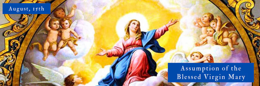 August, 15th | Assumption of the Blessed Virgin Mary – Holy Fatima OF