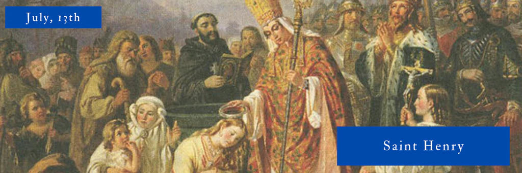 July, 13th | Saint Henry – Holy Fatima OF
